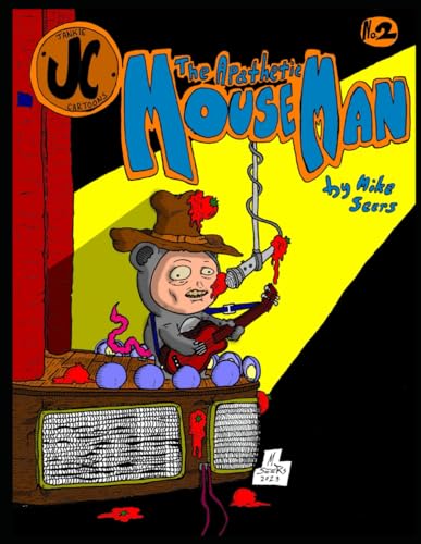 The Apathetic Mouse-Man: Origins Part 2 by Mike Seers | Goodreads