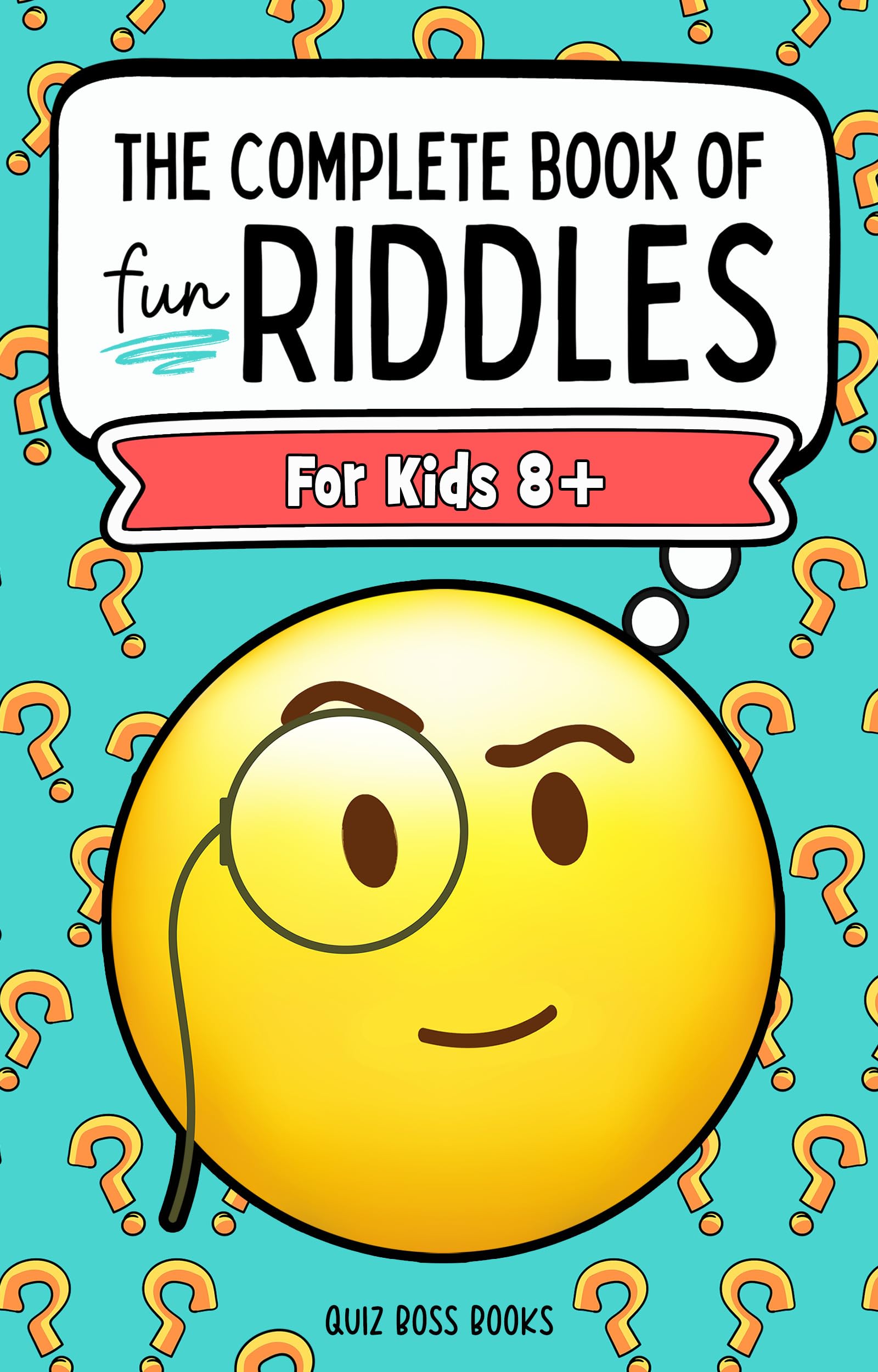 The Complete Book of Fun Riddles: For Kids 8+ by Jenae Heitkamp | Goodreads