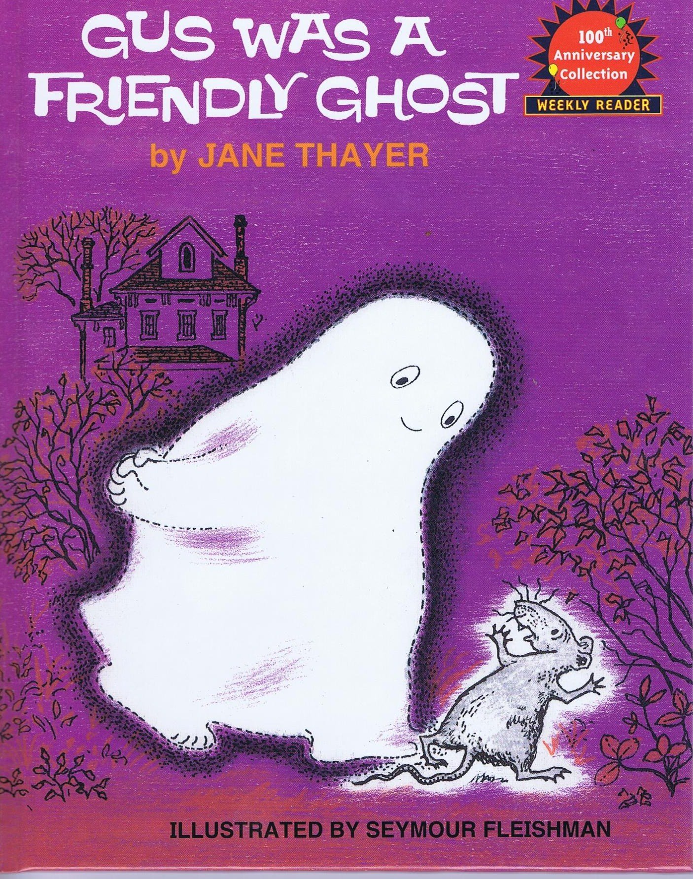 Gus Was a Friendly Ghost, Weekly Reader Children's Book Club by Seymour ...