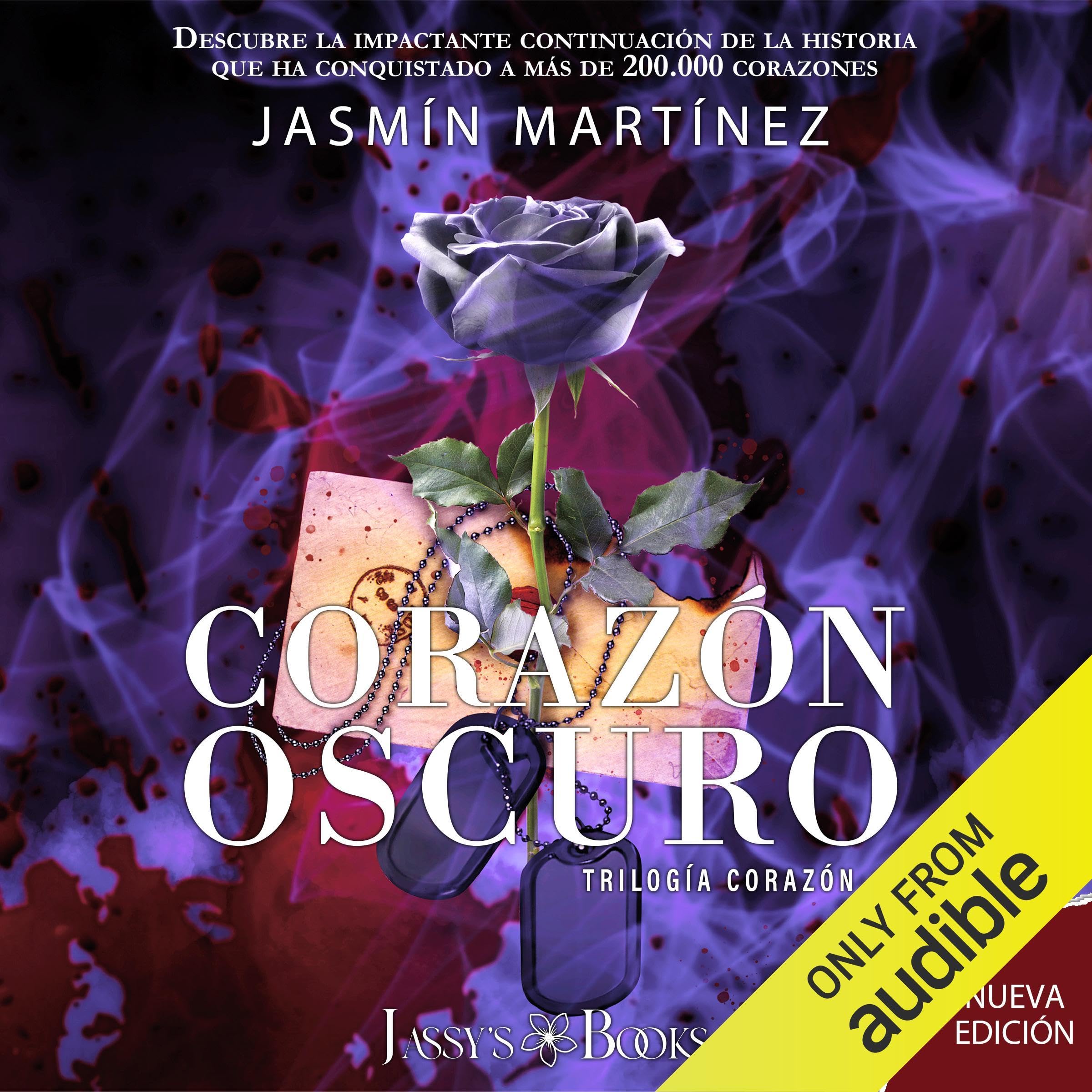 Corazón oscuro (Nueva versión) [Dark Heart (New Version)]: Un amor clandestino, rodeado de ...