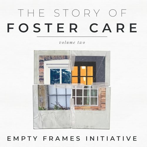 The Story of Foster Care Volume Two by Miriam Cobb | Goodreads