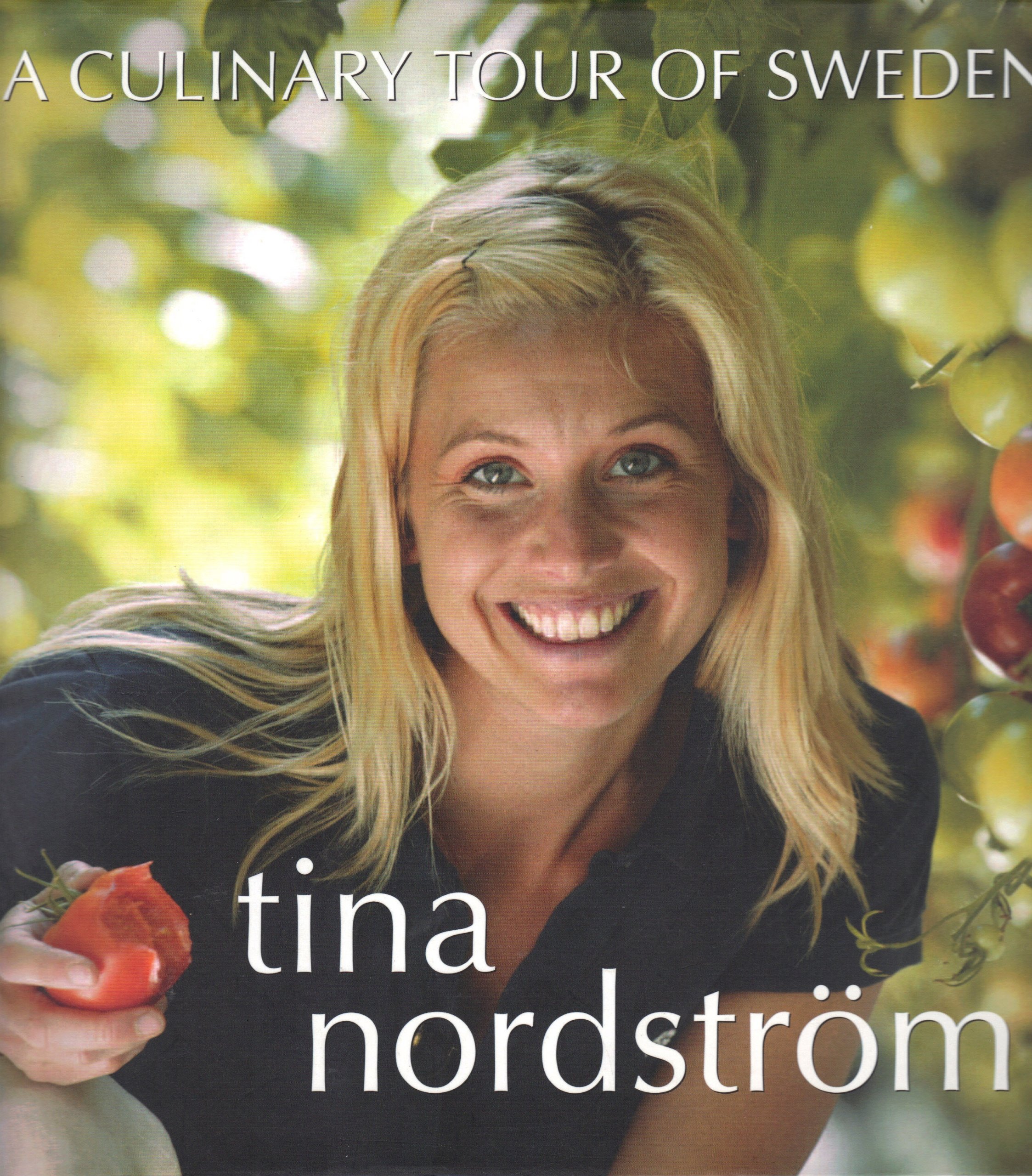 A Culinary Tour of Sweden by Tina Nordstrom | Goodreads