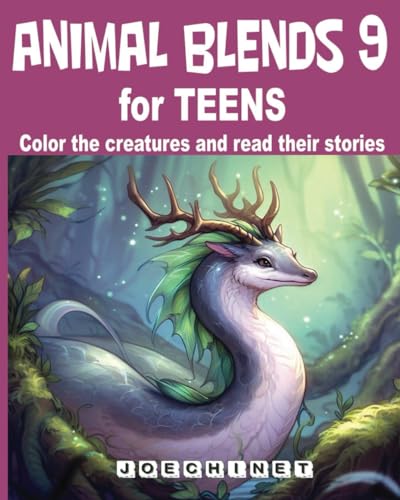Animal Blends 9 for Teens: Friendship Chronicles and Imagination ...