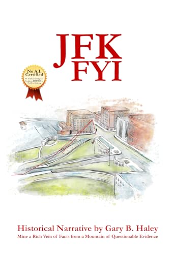 JFK FYI by Gary B Haley | Goodreads