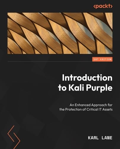 Introduction to Kali Purple: An Enhanced Approach for the Protection of ...