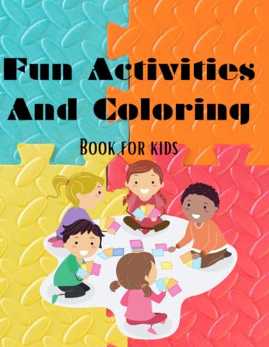 Fun Activities And Coloring: Book for kids by Ms Aurelija Pempyte ...