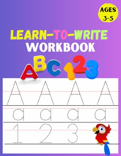 Learn-to-Write Workbook: A Fun Practice Workbook for Preschoolers and ...