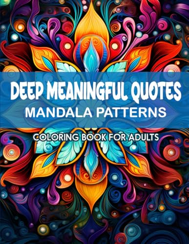 Deep Meaningful Quotes Coloring Book: Large Print 8.5x11 - Motivational ...