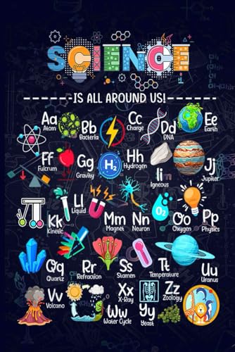 Science Is All Around Us - Science Alphabet and STEM Scientist Notebook ...