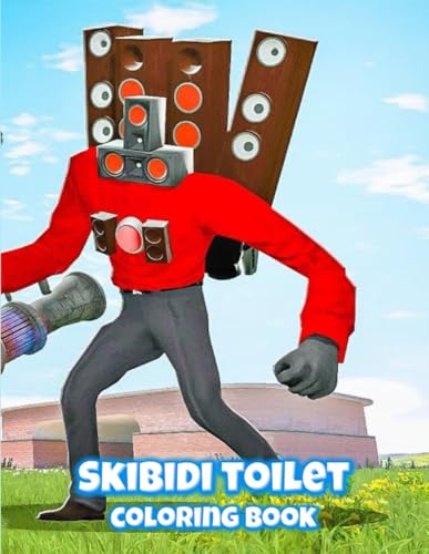 Skibidi Toilet Coloring Book: Coloring Pages For Kids Ages 4-8,8-12 ...