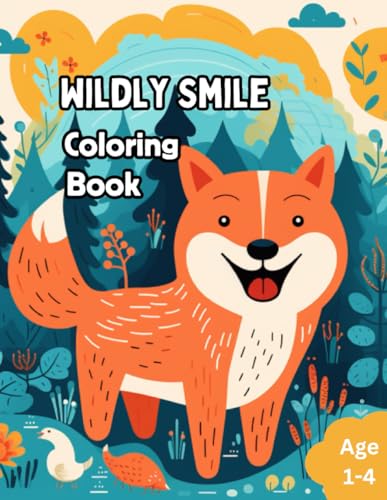 wildly Smile: Coloring for Kids age 1-4 by Lily C. Somkhop | Goodreads