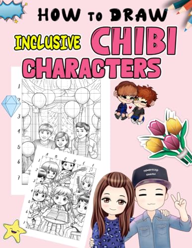 How To Draw Inclusive Chibi Characters: Celebrate Diversity and ...