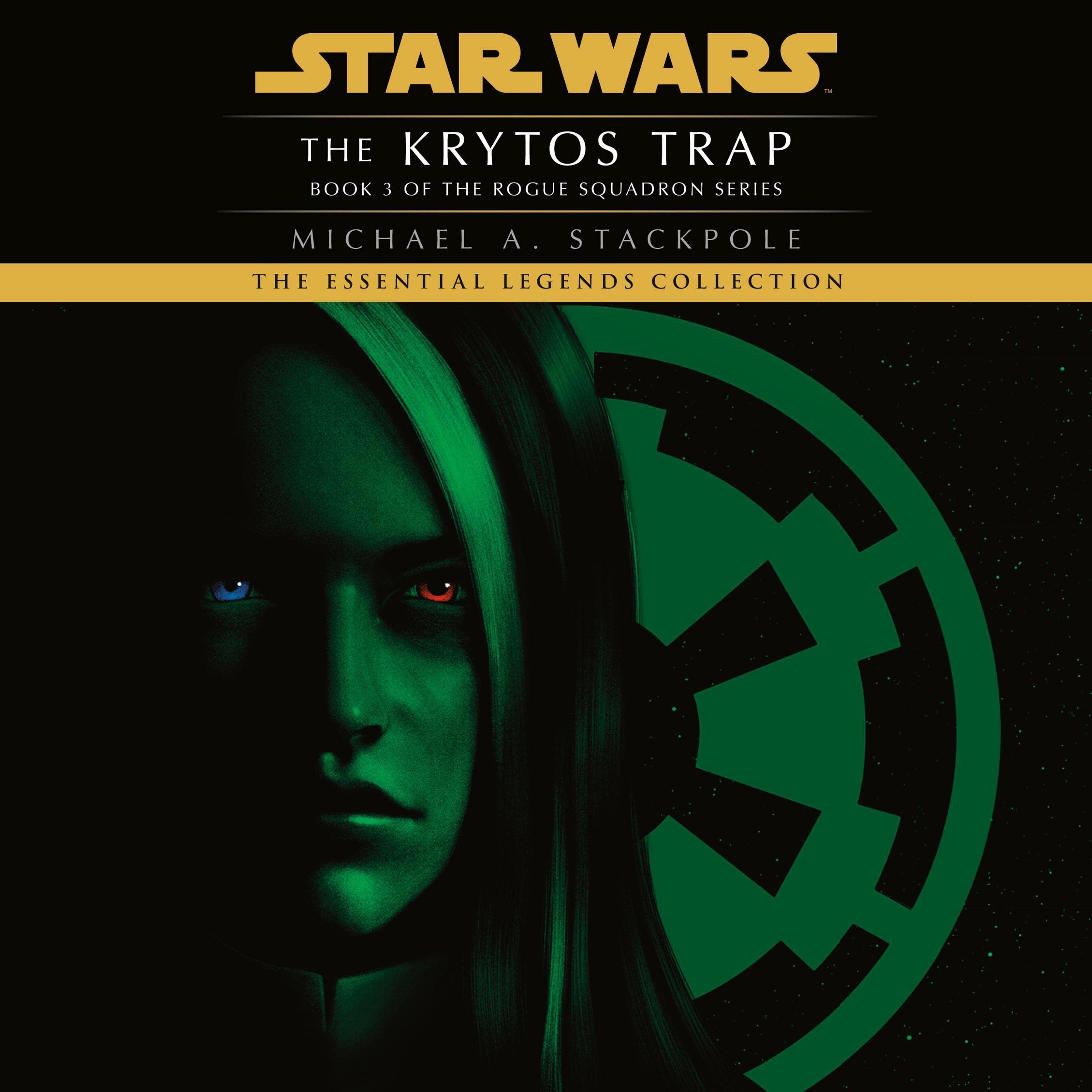 The Krytos Trap: Star Wars Legends (Rogue Squadron): Star Wars: Rogue ...