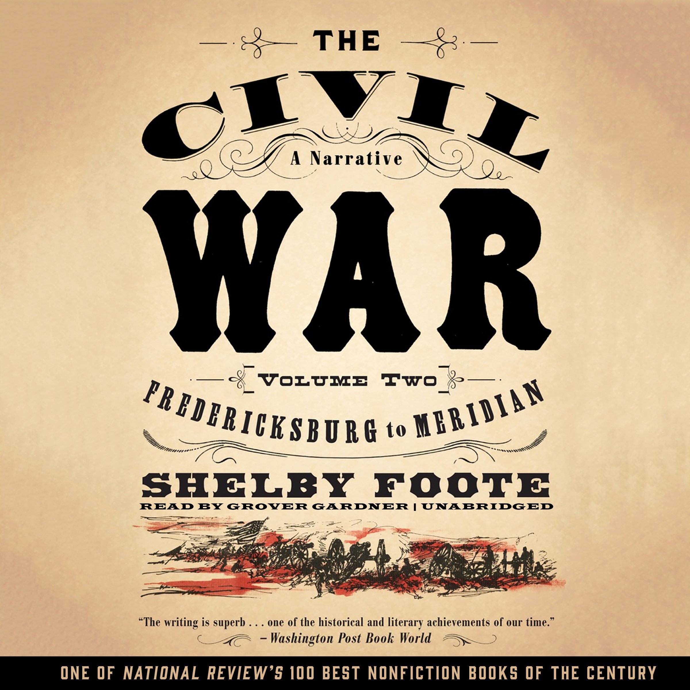 The Civil War: A Narrative, Vol. 2: Fredericksburg to Meridian by ...