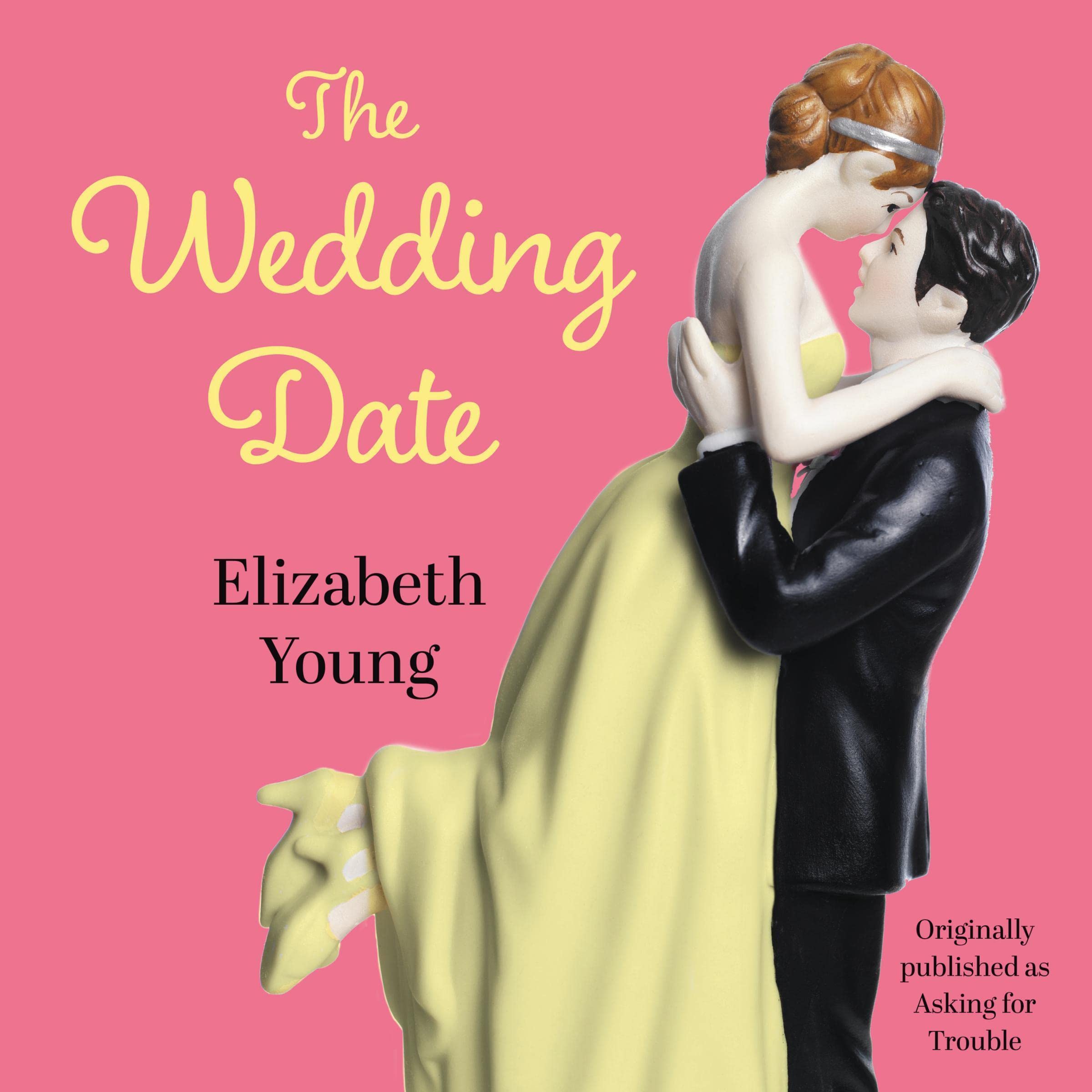 The Wedding Date by Elizabeth Young | Goodreads