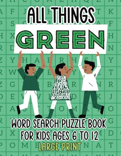 All Things GREEN Word Search Puzzle Book for Kids Ages 6 to 12 LARGE ...