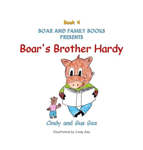 Boar's Brother Hardy: Book 4 (Boar's Family) by Gus Gee | Goodreads