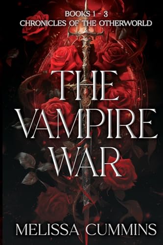 The Vampire War: Rich, Dark, Steamy Vampire Witch Romance by Melissa ...