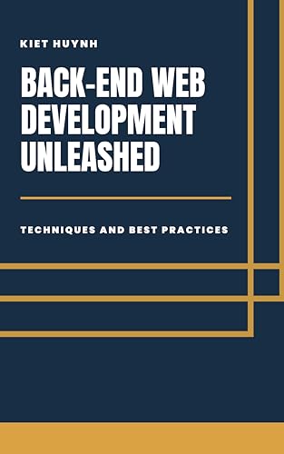 Back-End Development Unleashed: Techniques and Best Practices by KIET ...