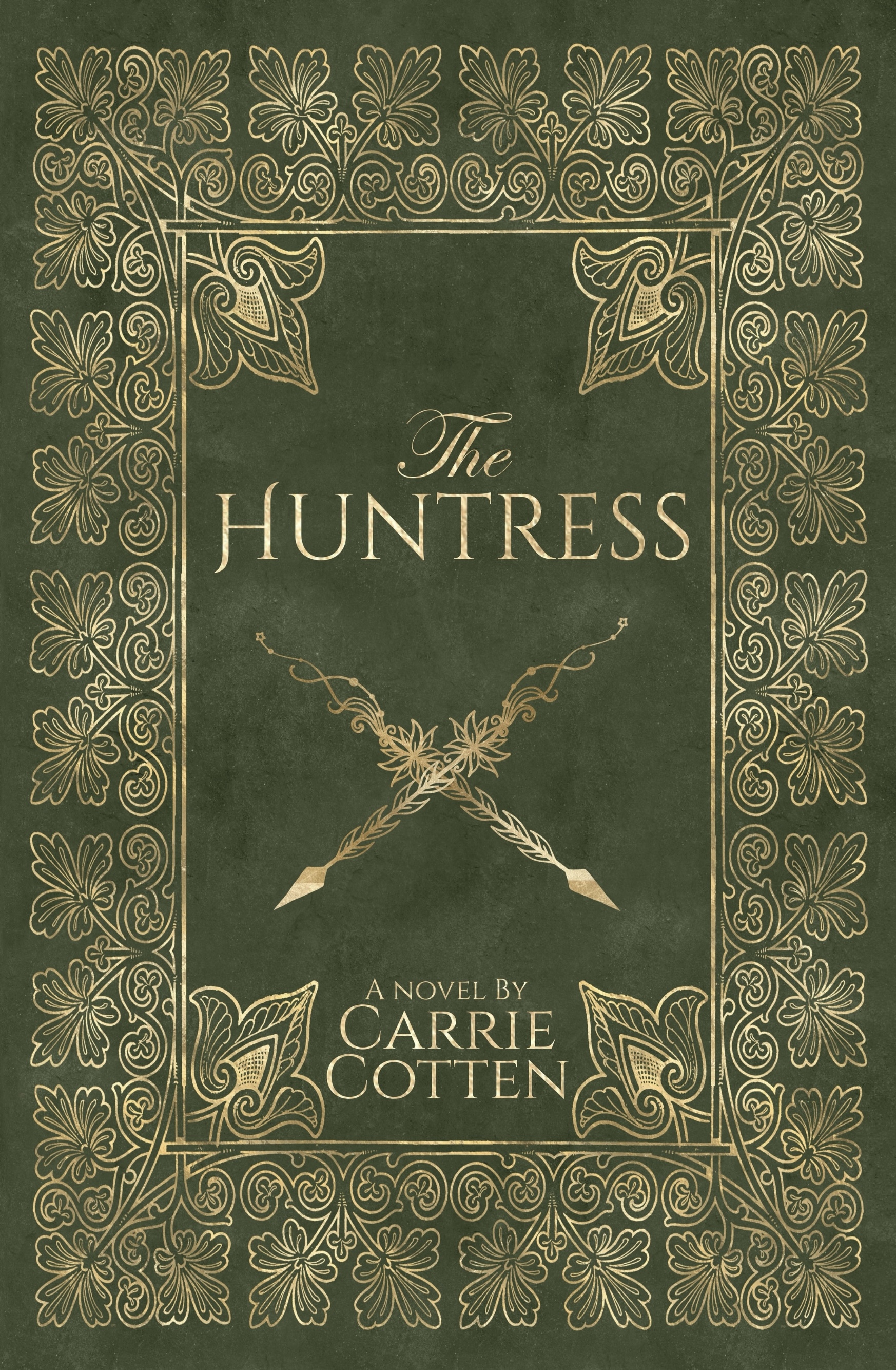 The Huntress (The Huntress #1) by Carrie Cotten | Goodreads