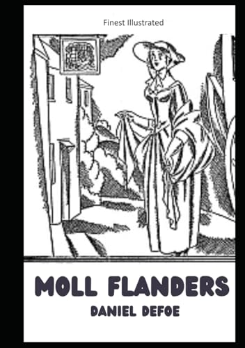 Moll Flanders (Finest Illustrated) by Daniel Defoe | Goodreads