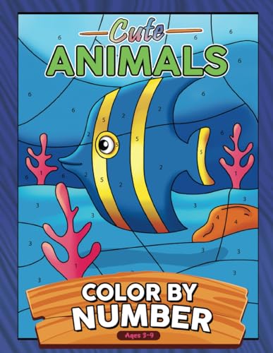 Cute Animals Color By Number: Color by Numbers for Kids Ages 3-9 by ...