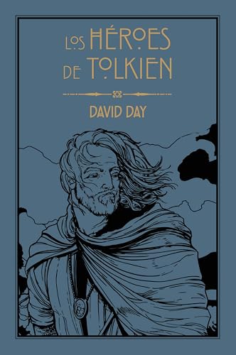 Los Héroes de Tolkien by David Day | Goodreads