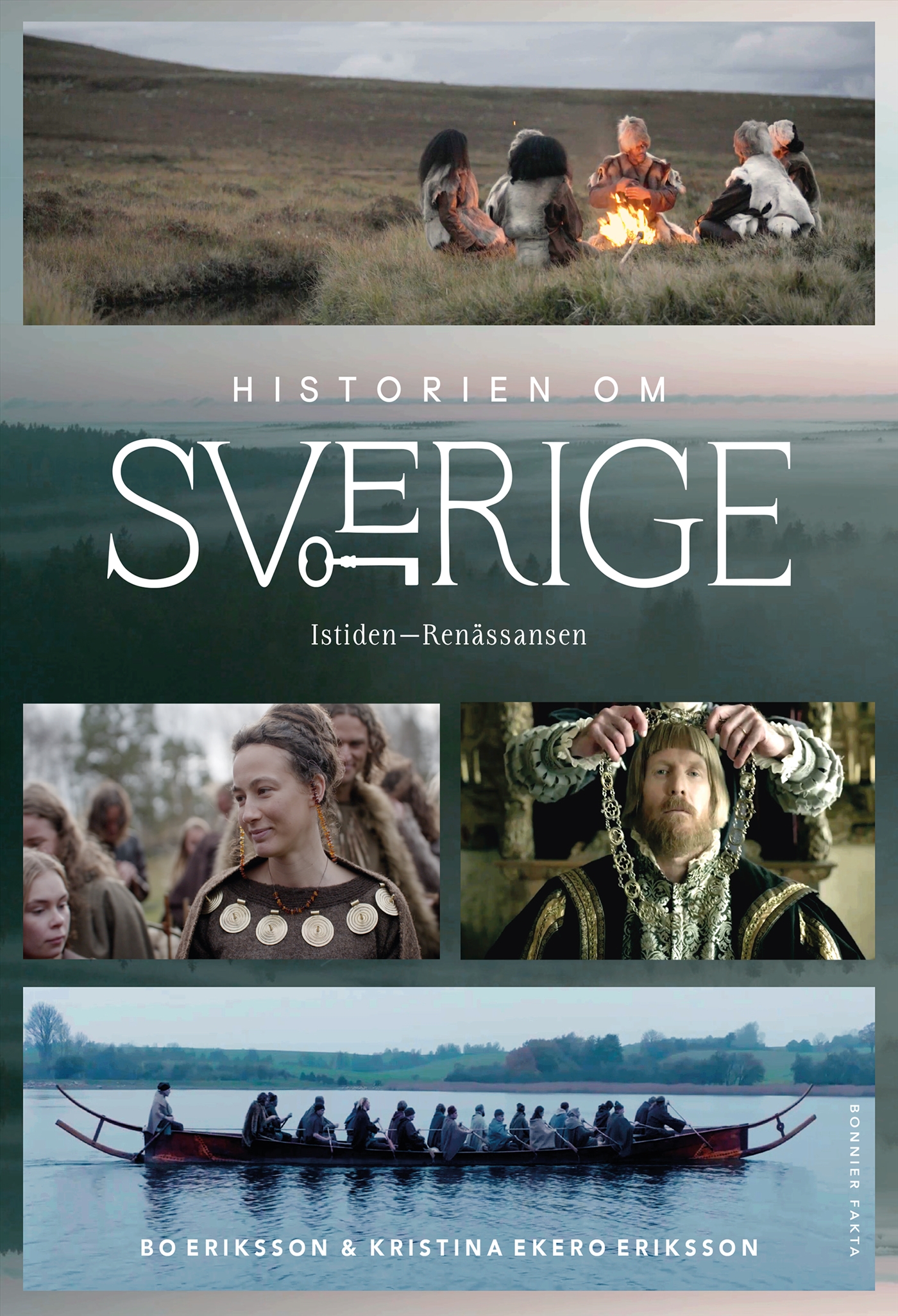 Historien om Sverige Del 1 Från istiden till renässansen by Kristina Ekero Eriksson | Goodreads