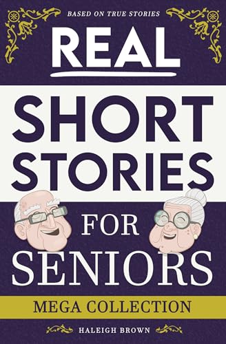 Real Short Stories for Seniors Mega Collection: Incredible Human Feats ...