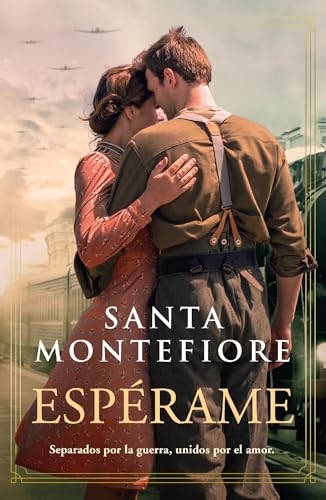 Espérame (Spanish Edition) by Santa Montefiore | Goodreads