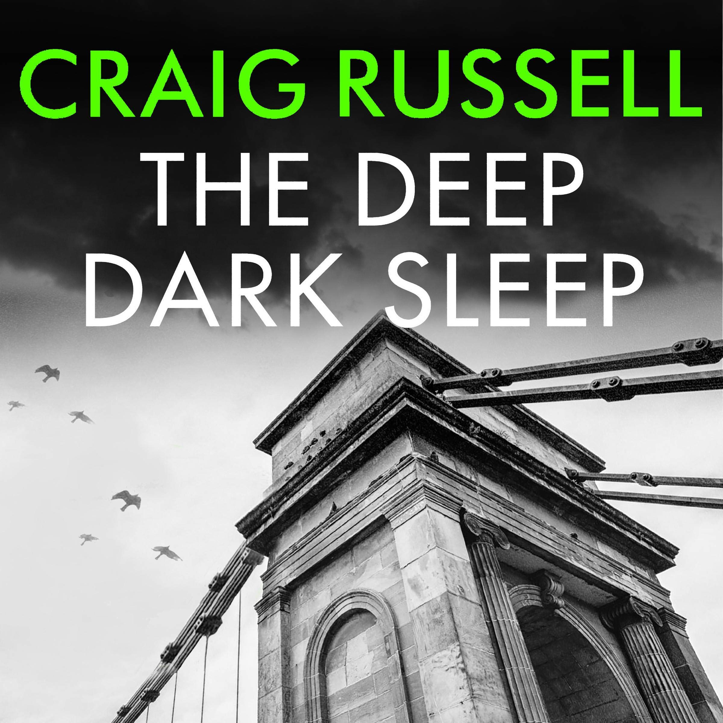 The Deep Dark Sleep: A Lennox Thriller, Book 3 by Craig Russell | Goodreads