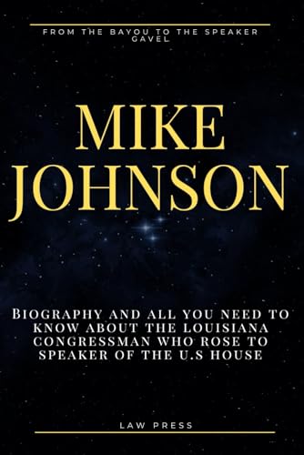 MIKE JOHNSON: Biography and All You Need to Know About the Louisiana ...
