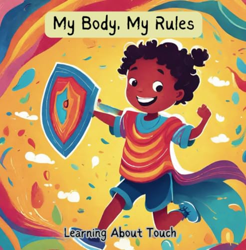My body, My rules: Children's book with child friendly illustrations to ...