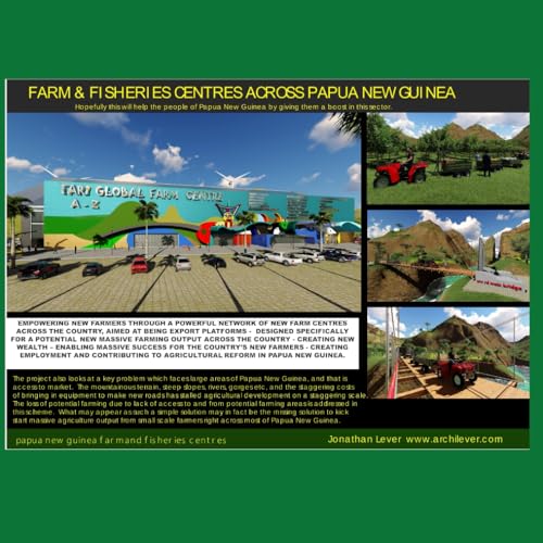 FARM AND FISHERIES CENTRES ACROSS PAPUA NEW GUINEA by Jonathan Lever Mr ...