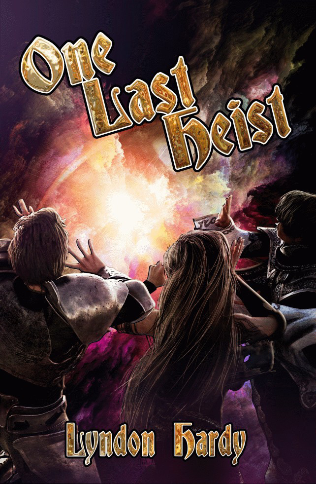 One Last Heist (Magic by the Numbers Book 7) by Lyndon Hardy | Goodreads