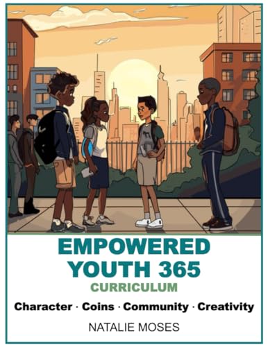 Empowered Youth 365 Curriculum by Natalie Moses | Goodreads