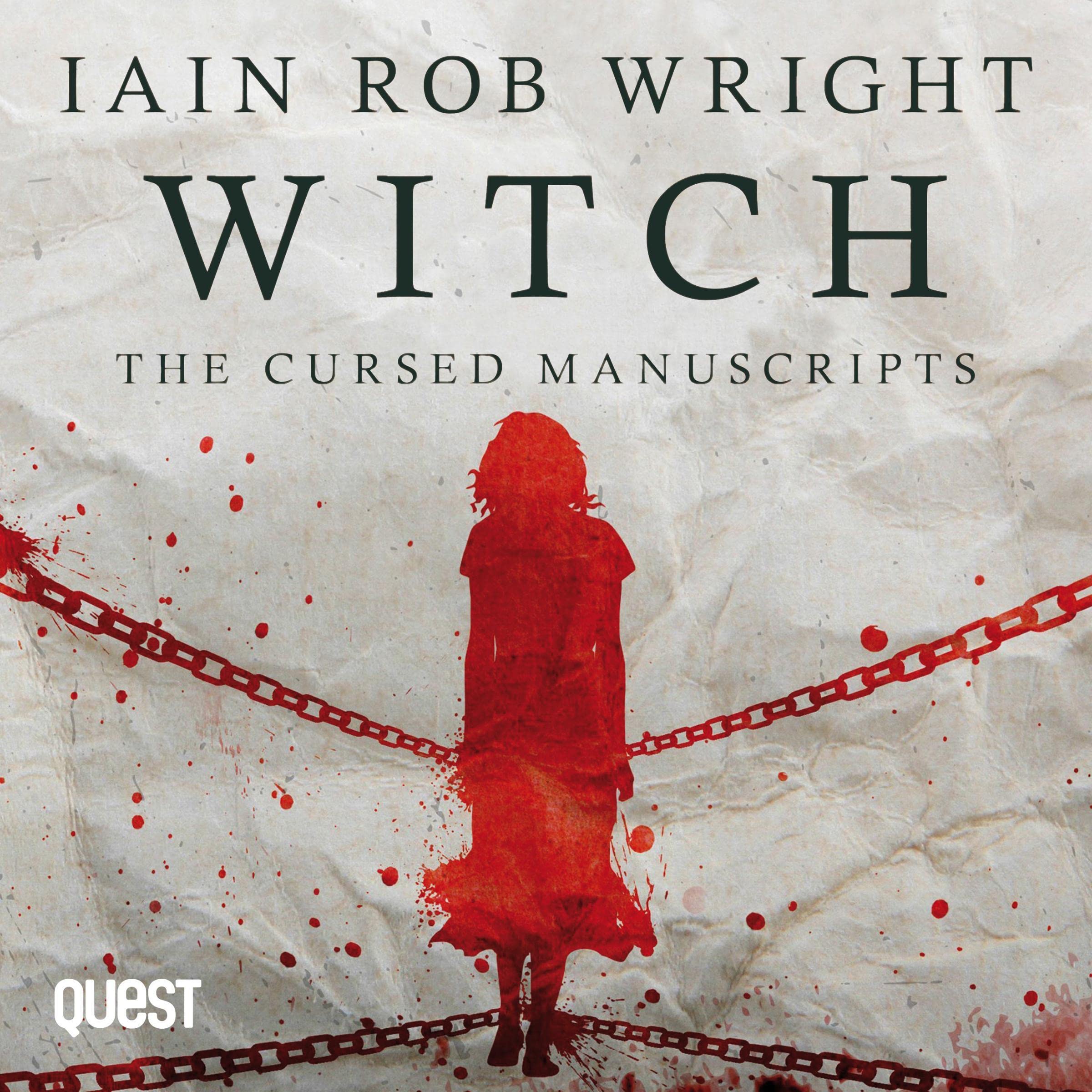 Witch: The Cursed Manuscripts by Iain Wright | Goodreads