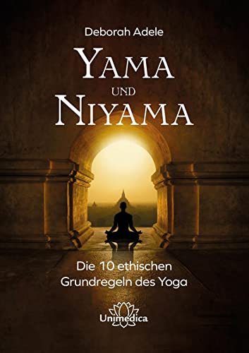 Yama und Niyama by unknown author | Goodreads