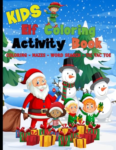 Kids Elf Coloring Activity Book: Mazes, Word Search, Name Your Elf's ...