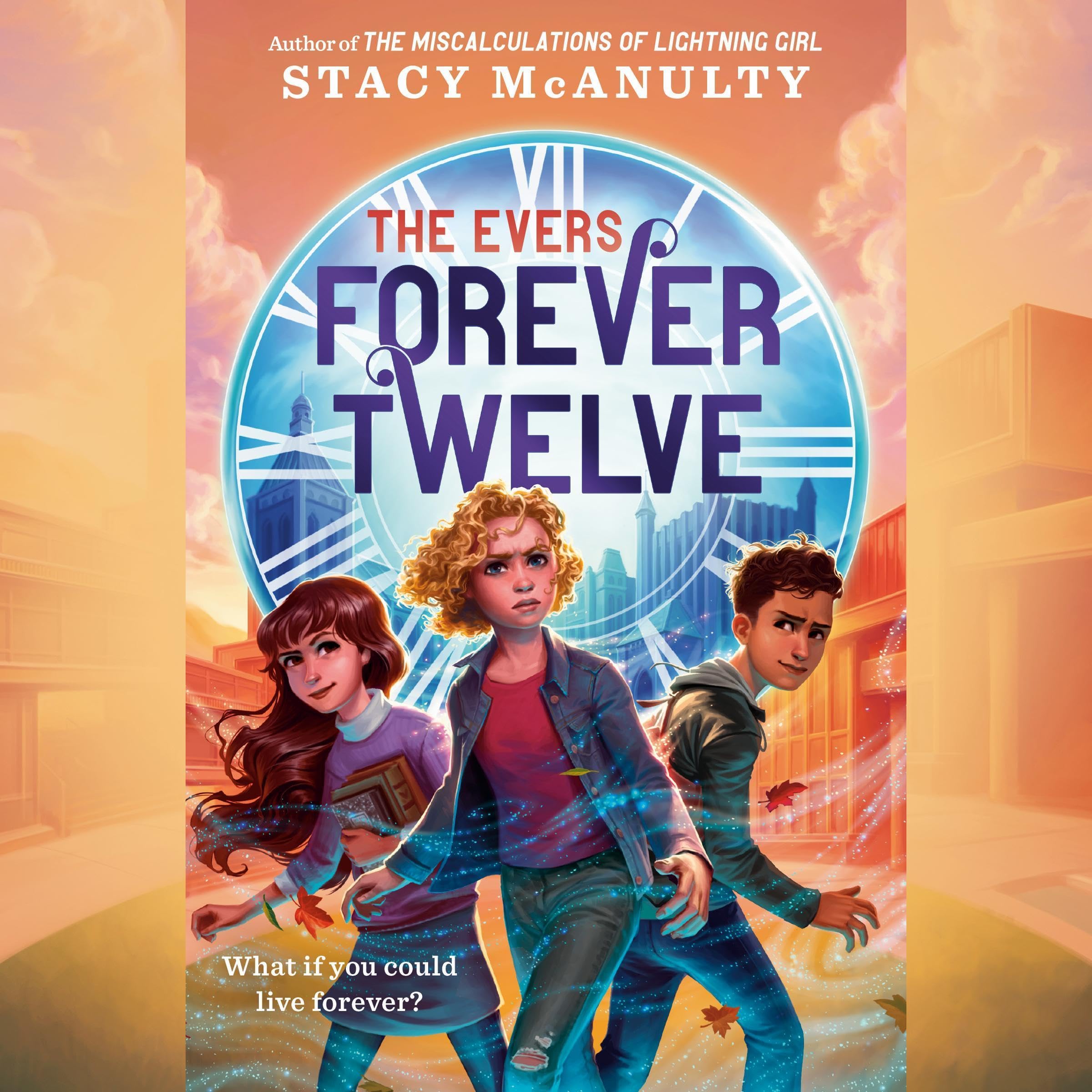 Forever Twelve: Forever Twelve, Book 1 by Stacy McAnulty | Goodreads