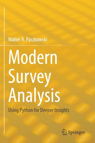 Modern Survey Analysis: Using Python for Deeper Insights by Walter R ...