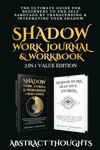 Shadow Work Journal & Workbook Value Edition: The 2-in-1 Ultimate Guide ...