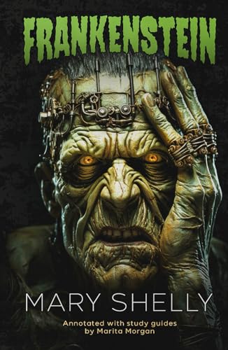 Frankenstein: The Unabridged Classic Gothic Horror Story with Study ...
