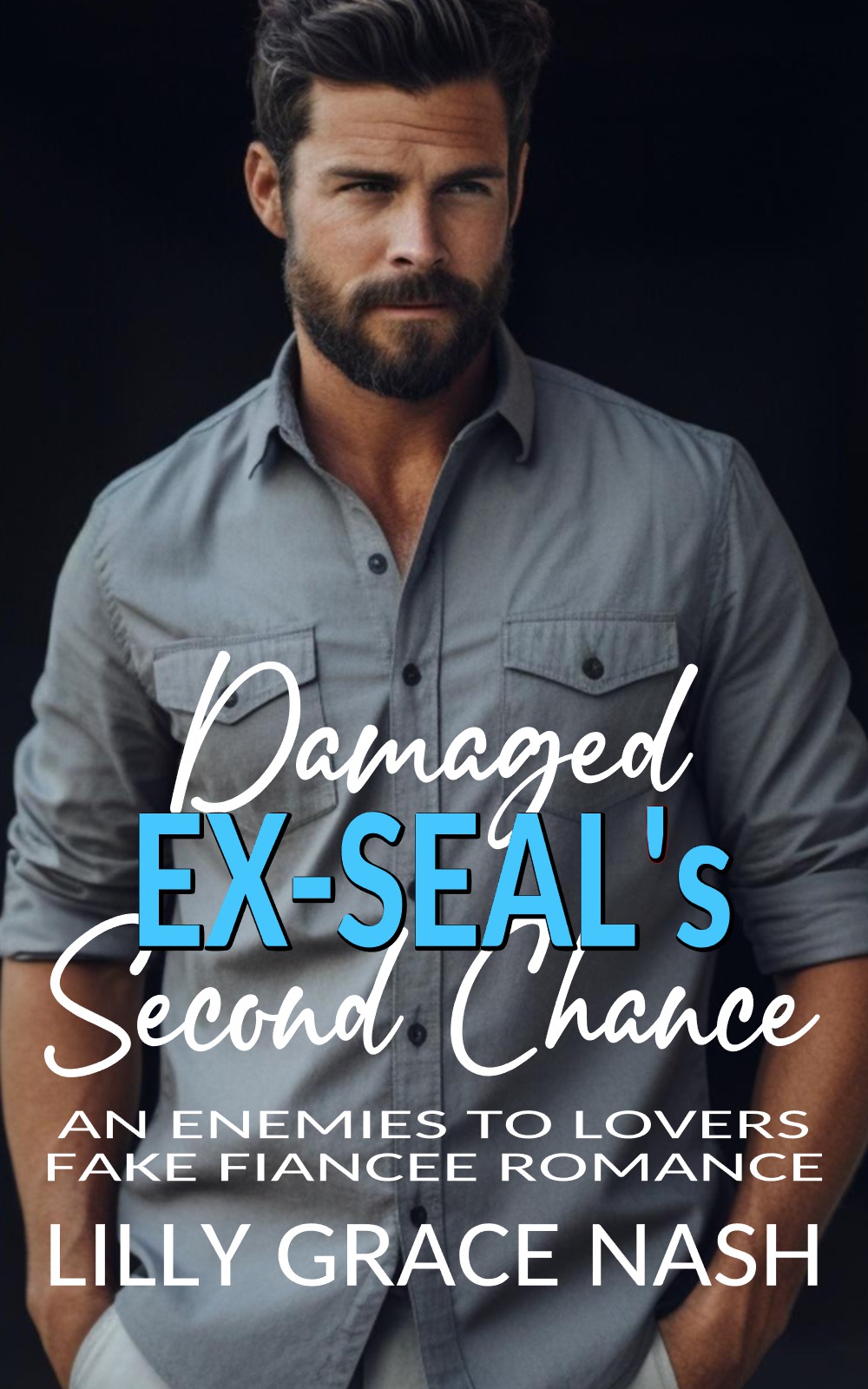 Damaged Ex SEAL's Second Chance by Lilly Grace Nash | Goodreads