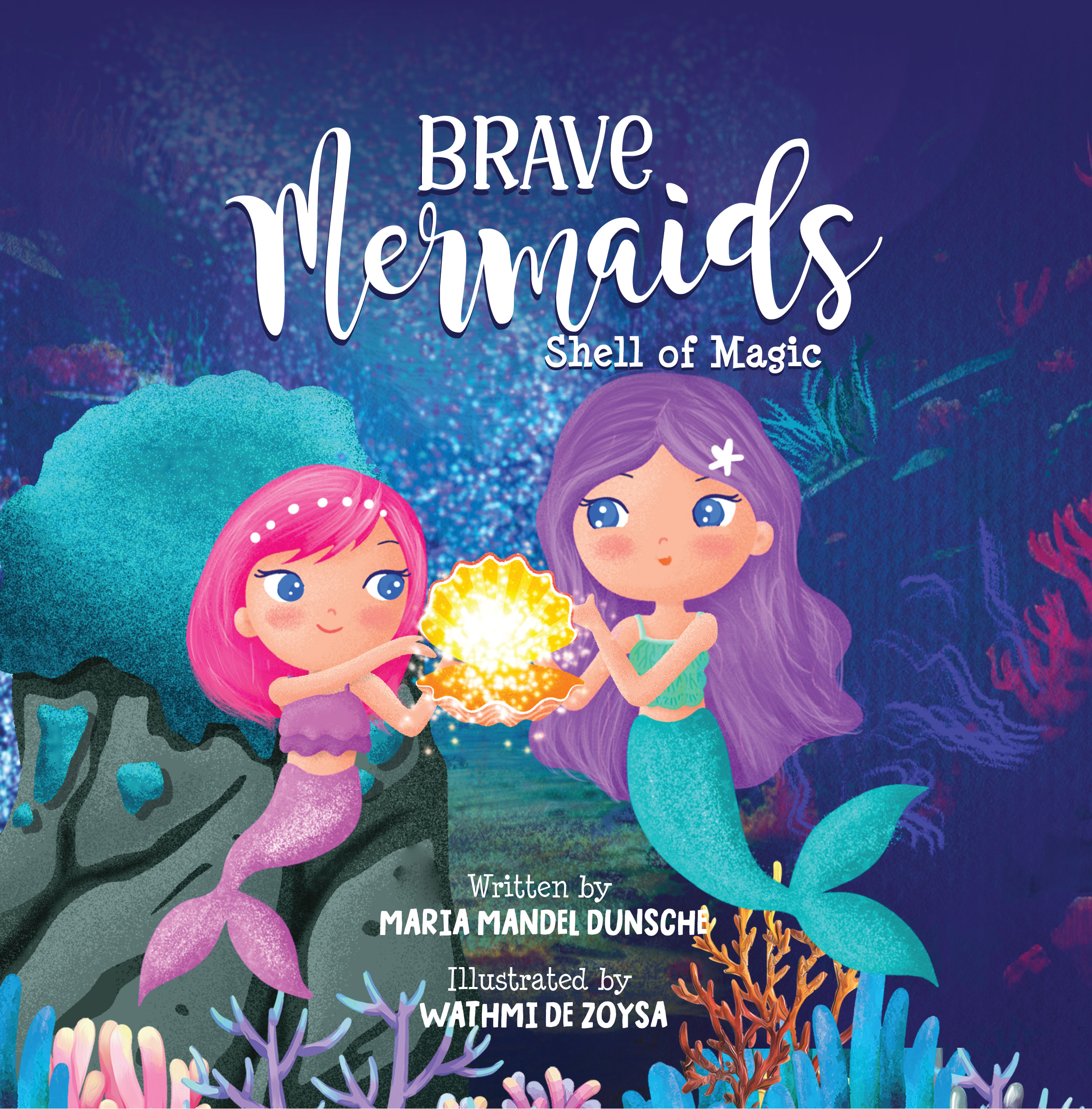 Brave Mermaids: Shell of Magic by Maria Mandel Dunsche | Goodreads