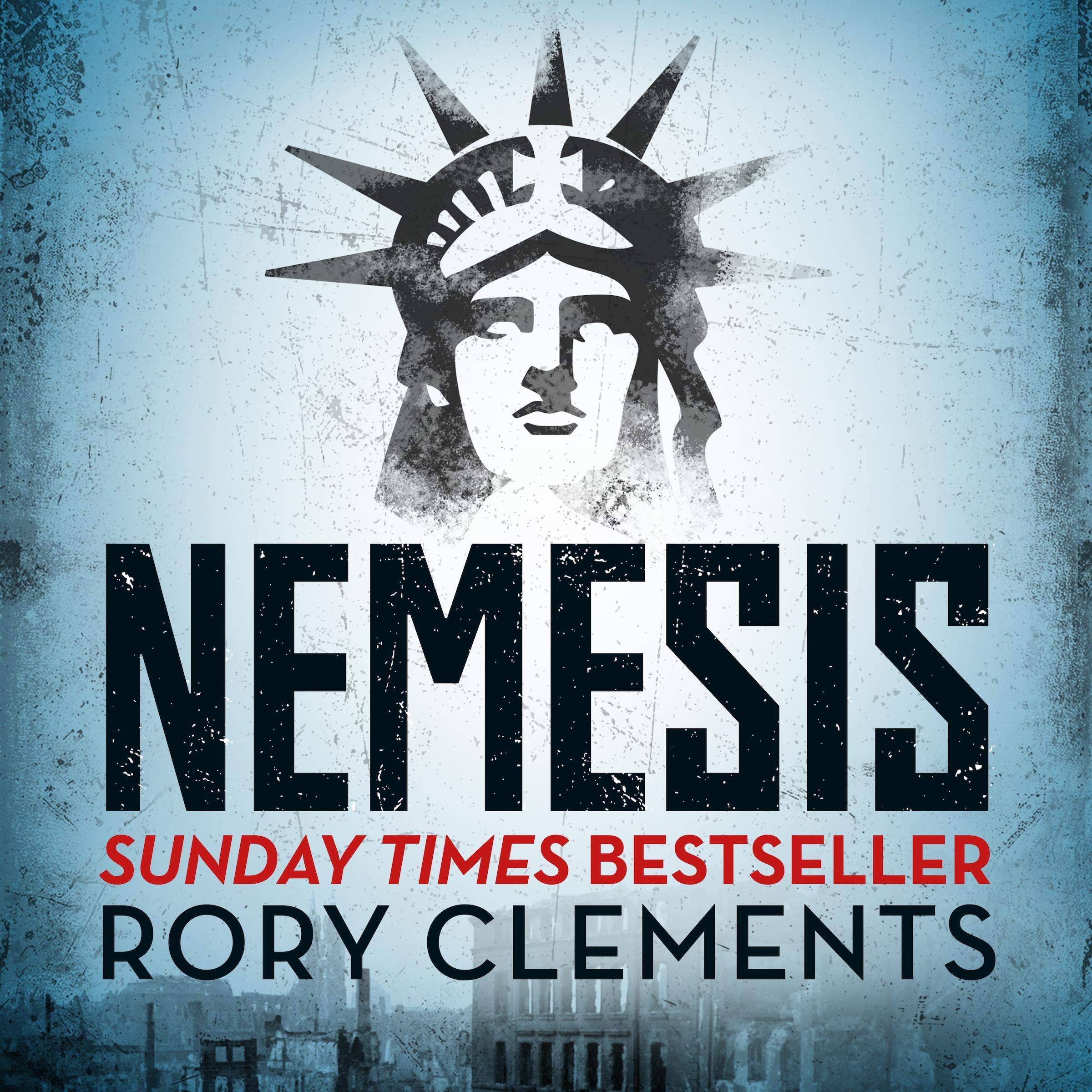 Nemesis: Tom Wilde, Book 3 by Rory Clements | Goodreads