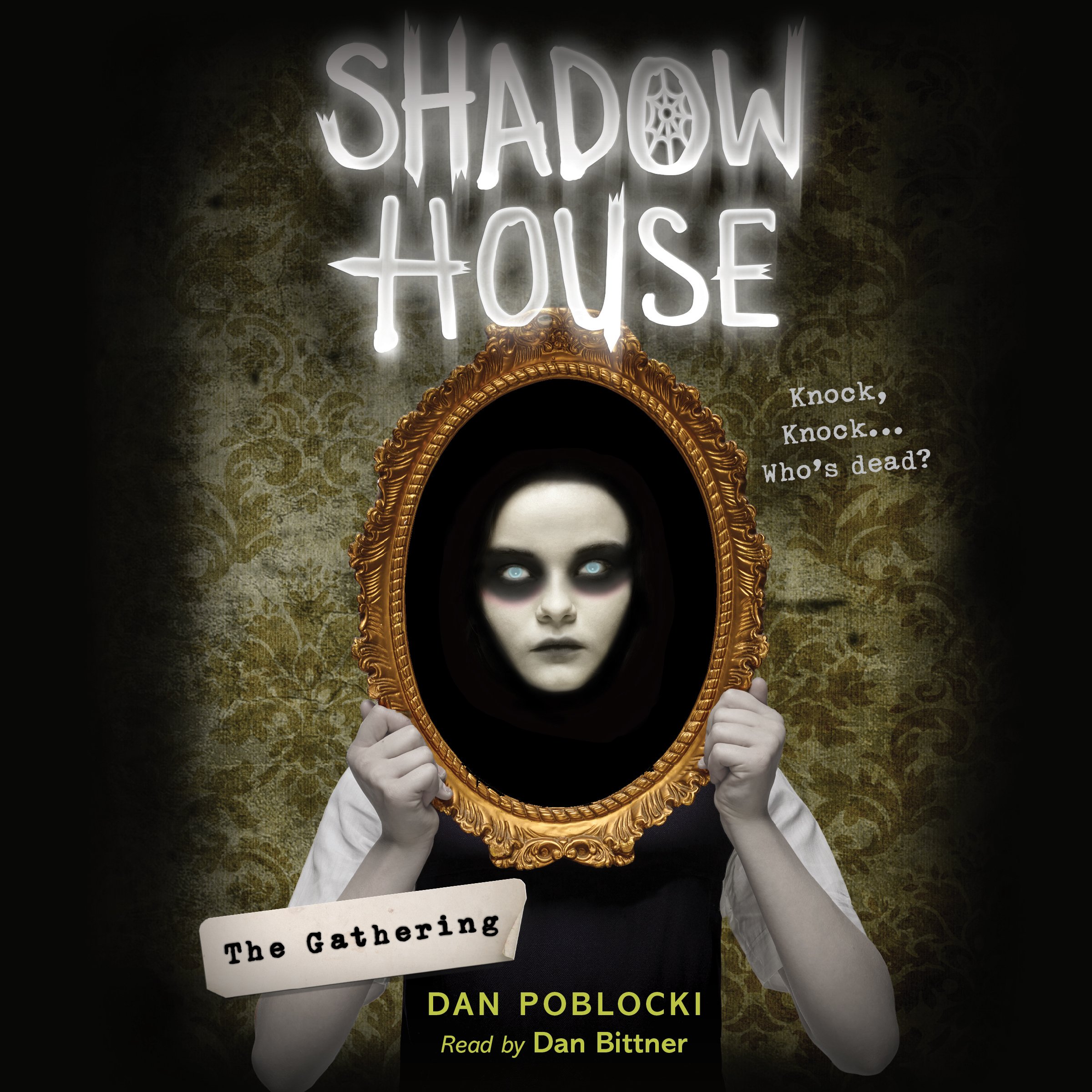 The Gathering: Shadow House, Book 1 by Dan Poblocki | Goodreads