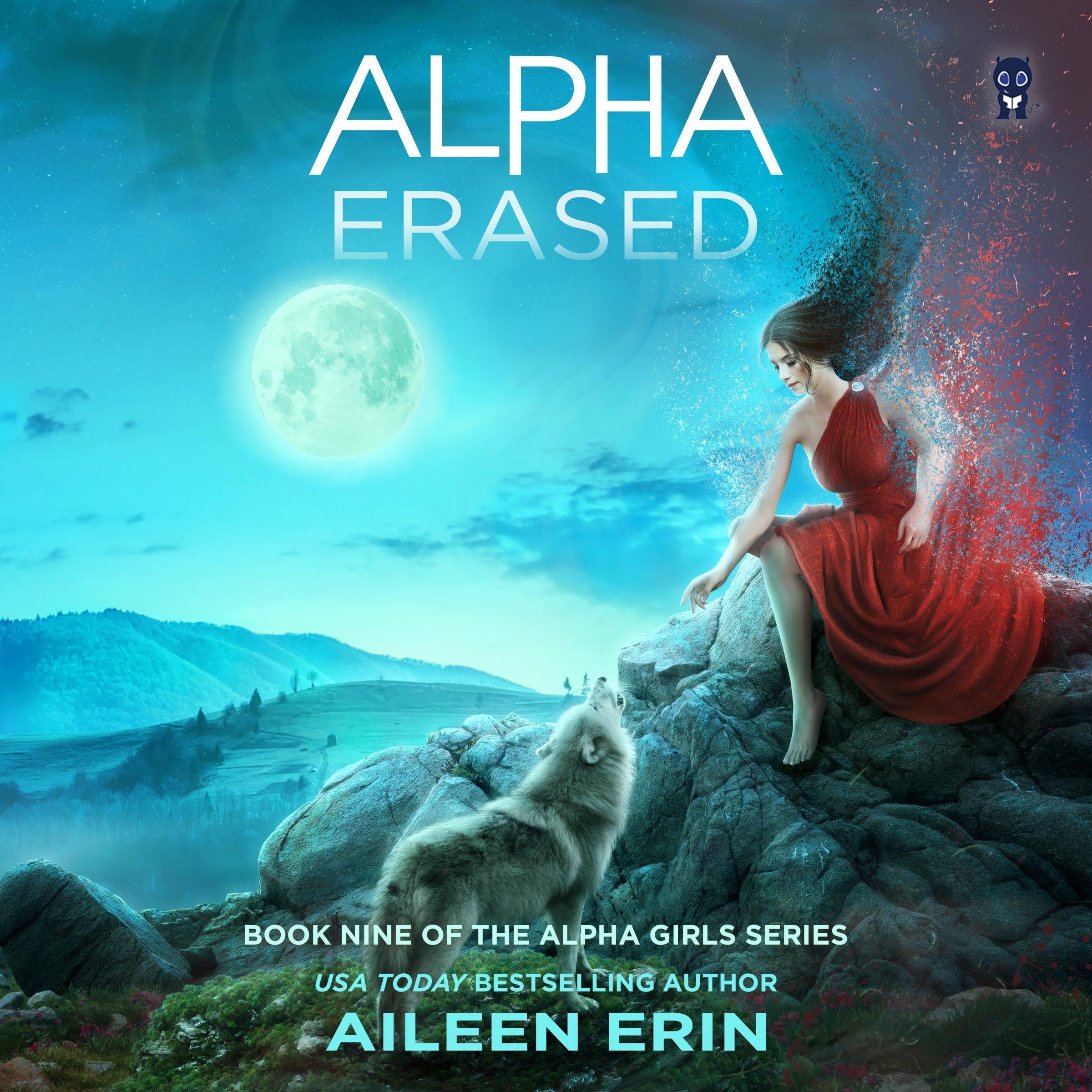 Alpha Erased: Alpha Girls, Book 9 by Aileen Erin | Goodreads