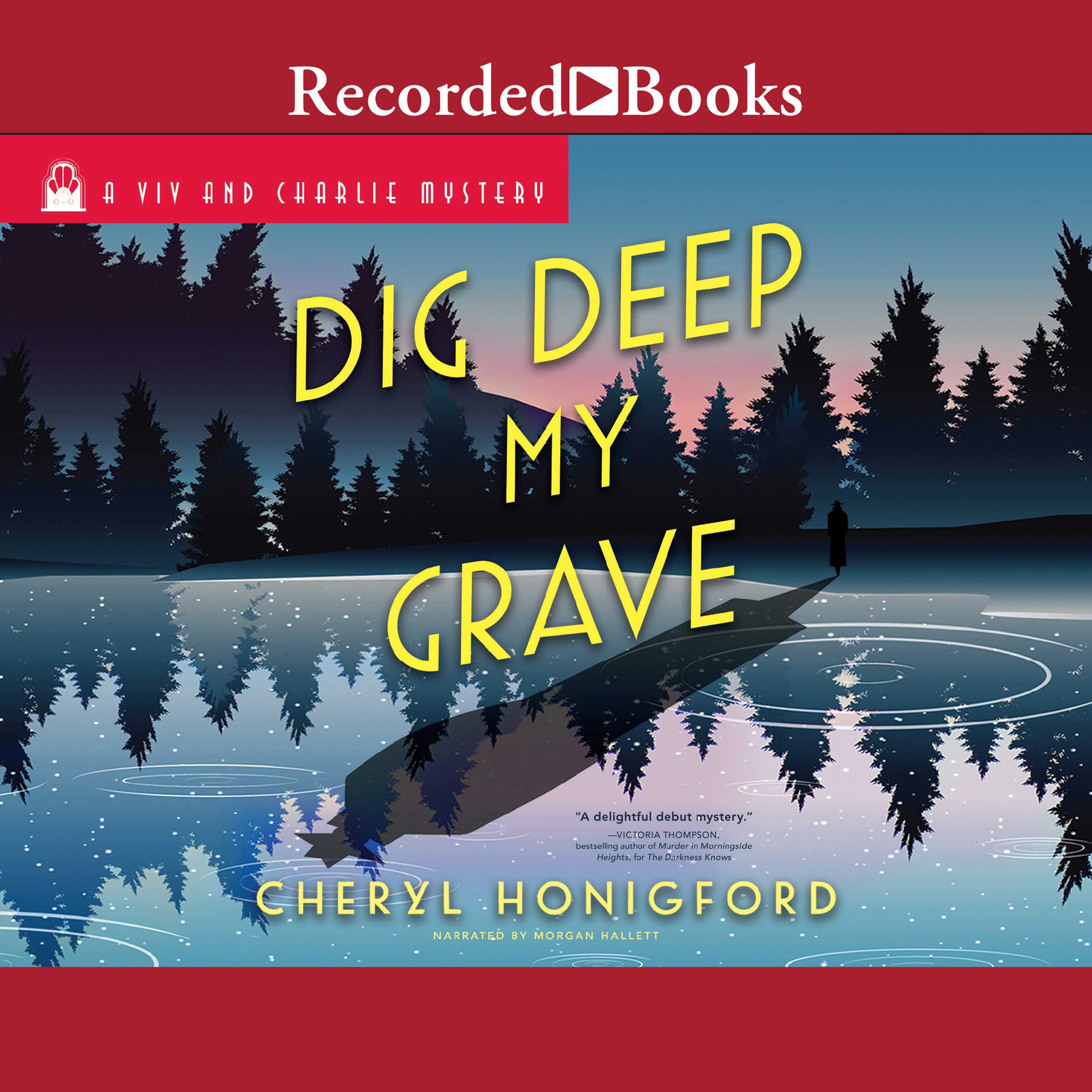 Dig Deep My Grave: Viv and Charlie Mystery Series, Book 3 by Cheryl ...
