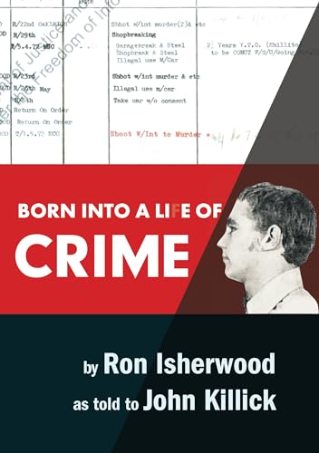 Born Into A Lie Of Crime by Ron Isherwood | Goodreads